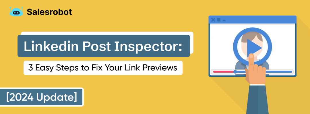 Linkedin Post Inspector: 3 Easy Steps to Fix Your Link Previews [2024 Update]